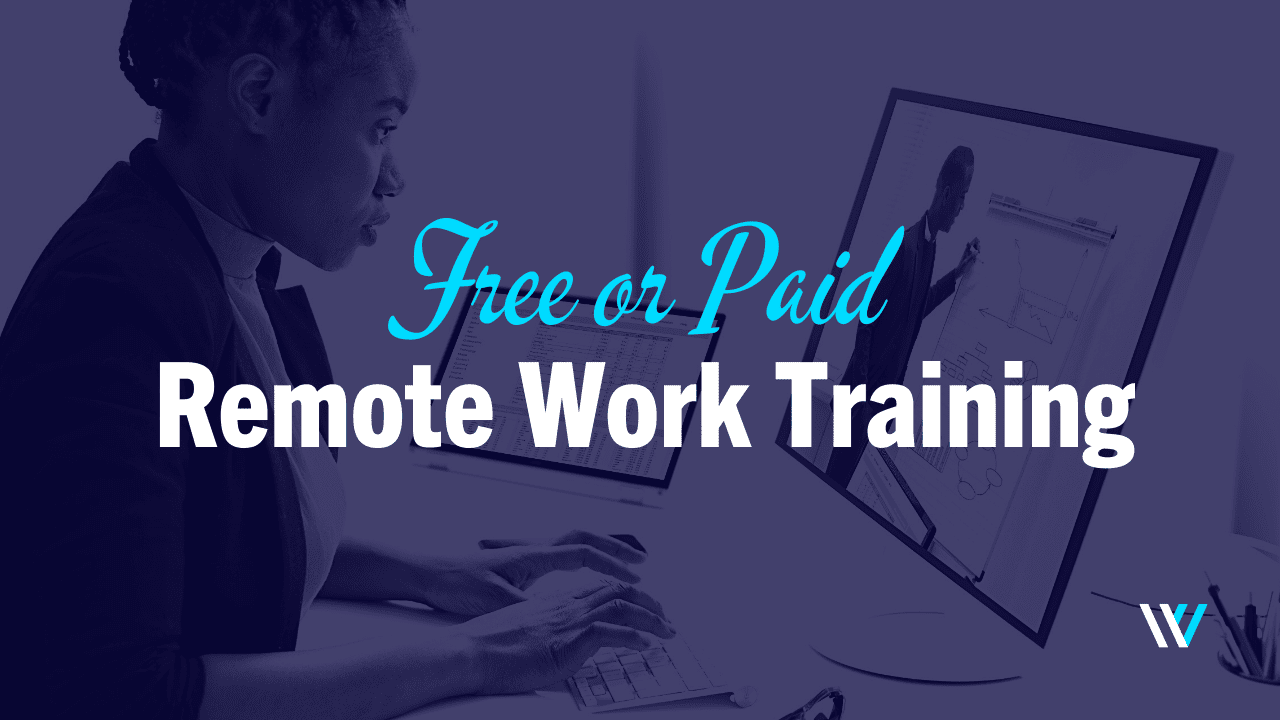 Guide to Selecting Remote Work Training Workplaceless