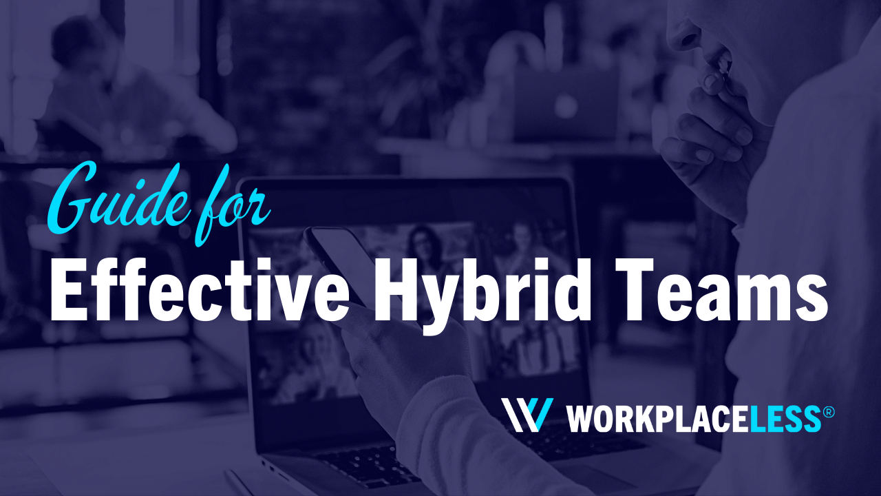 Guide for Effective Hybrid Working